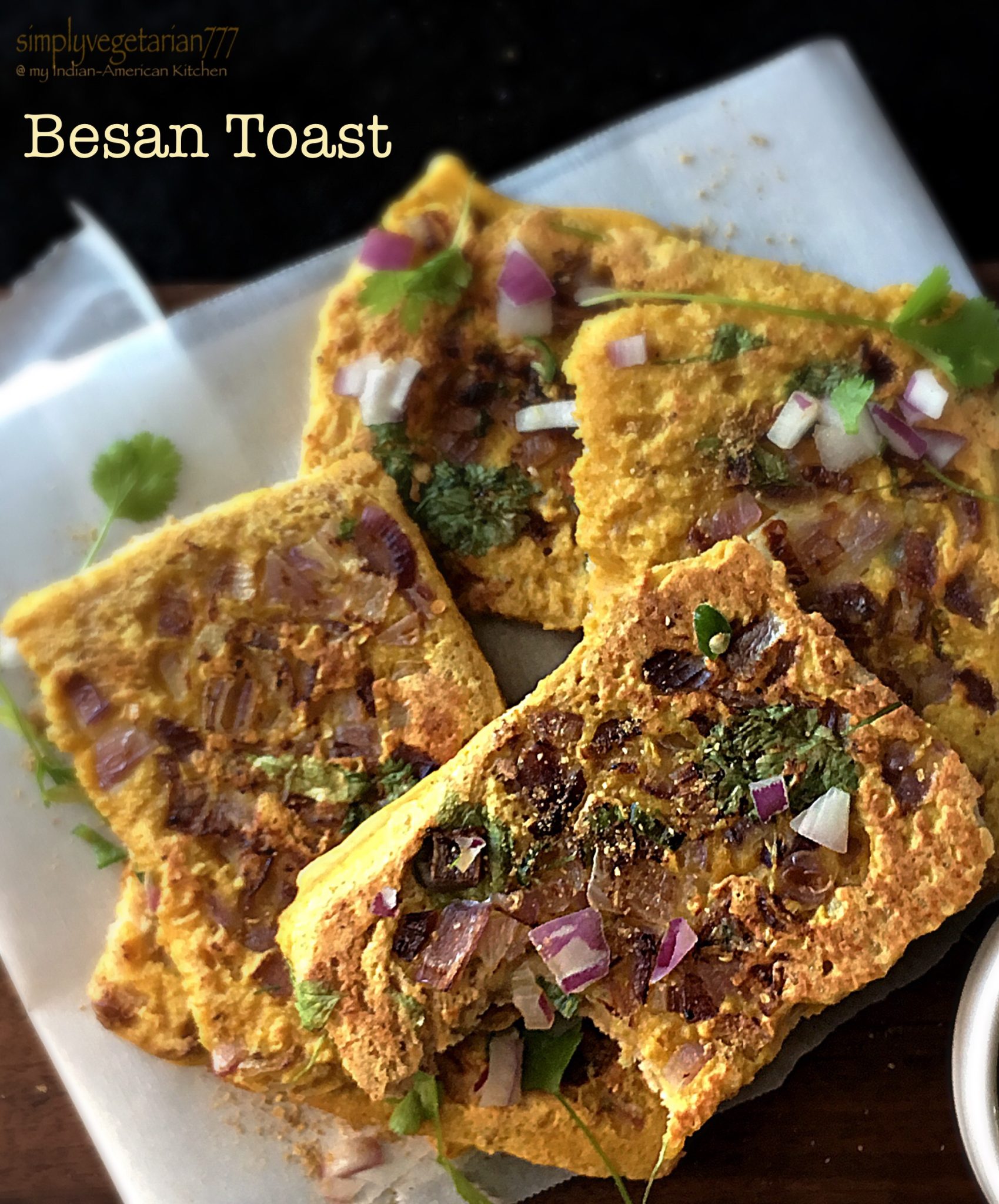 Besan Toast - A perfect recipe for brunch/breakfast