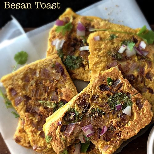 Besan Toast - A perfect recipe for brunch/breakfast