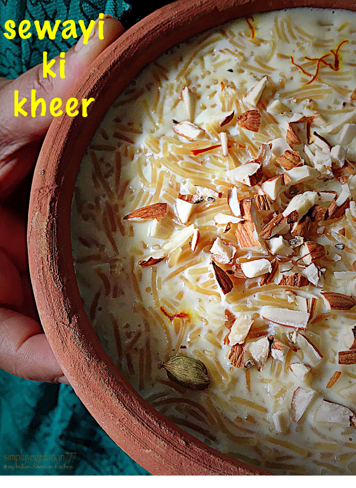 Sewayi ki Kheer , An Indian Pudding