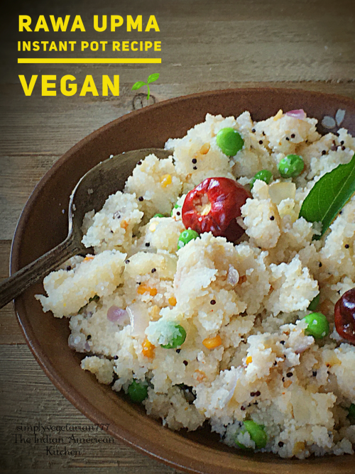 Rawa Upma Instant Pot Recipe - Vegan Savory Semolina Pudding Recipe